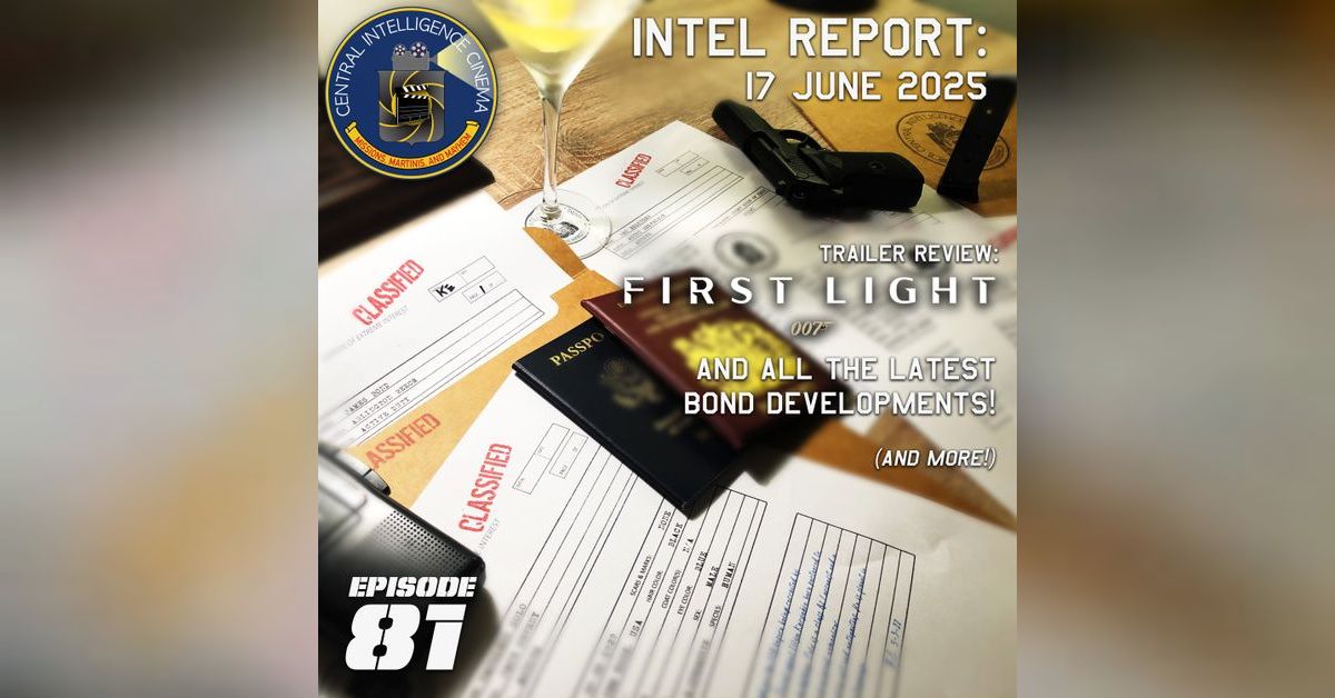 CIC Episode 81: Intel Report for June 17, 2025 | Central Intelligence ...