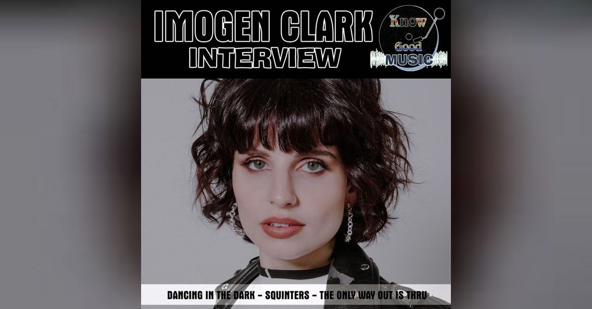 IMOGEN CLARK Interview - Australian / Nashville Singer Songwriter | Know Good Music