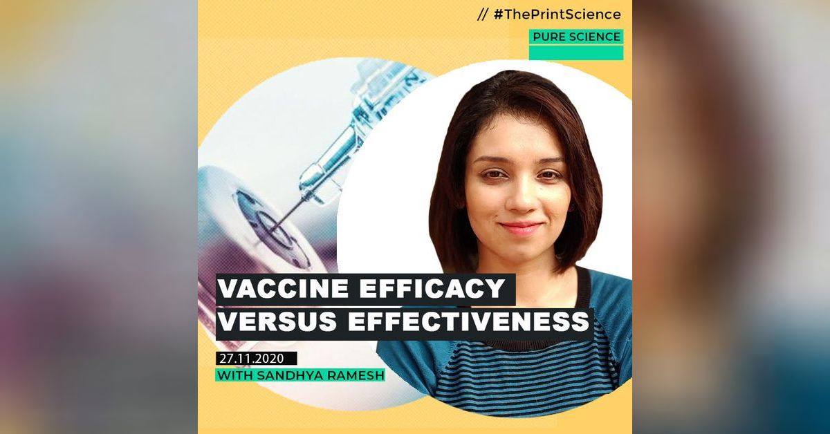 Pure Science: How is vaccine efficacy calculated | ThePrint