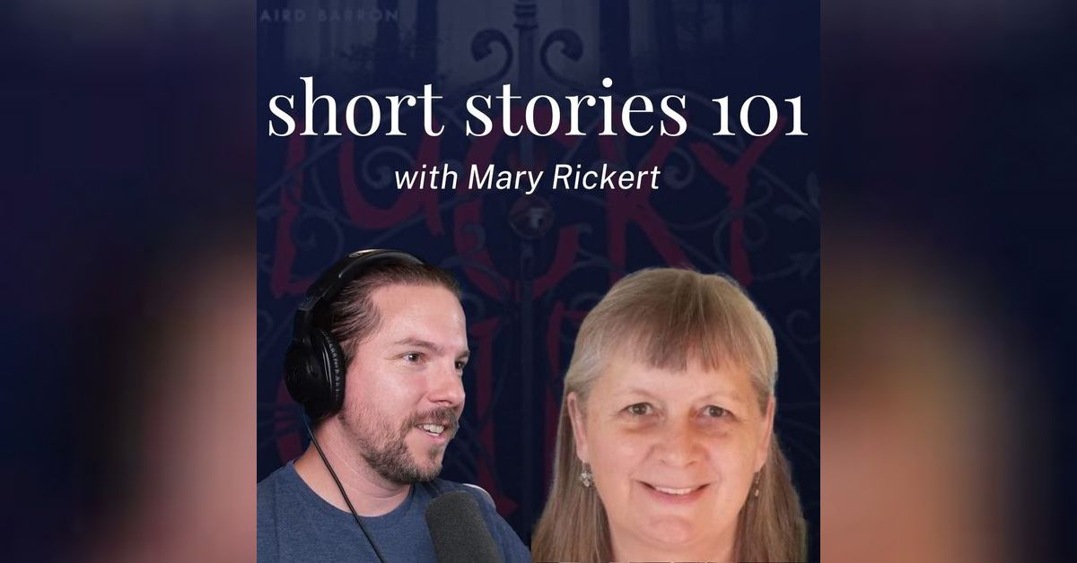#382. Short Stories 101, with Mary Rickert | The Legendarium