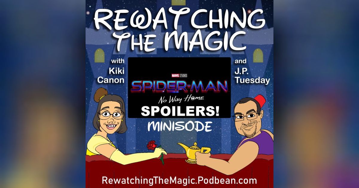 RTM Minisode - SPOILERS - Spider-Man: No Way Home | Rewatching The ...