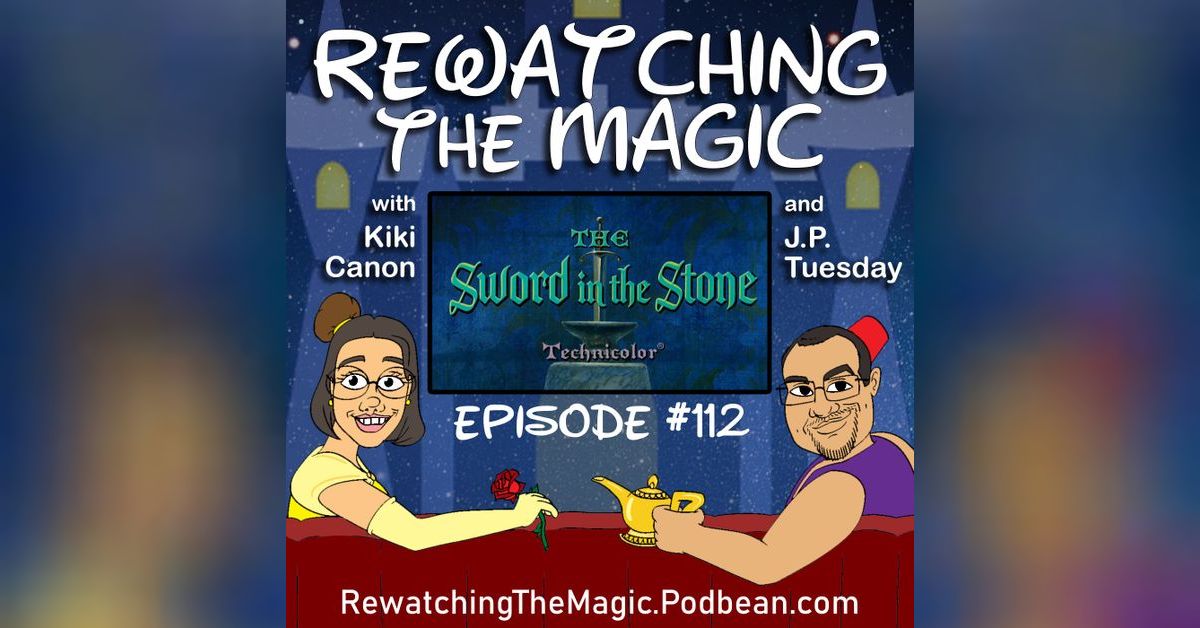 RTM 112 - The Sword in the Stone (1963) | Rewatching The Magic: A ...