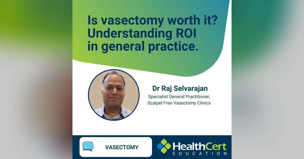 Is vasectomy worth it? Understanding ROI in general practice ...