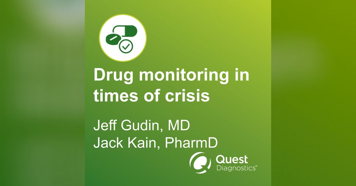 Drug Monitoring in Behavioral Health and during times of crisis ...