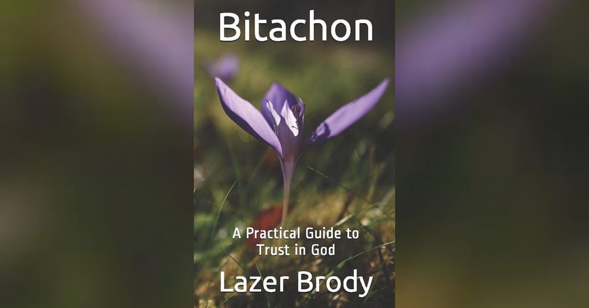 Bitachon: A Practical Guide to Trust in God | Emuna Beams