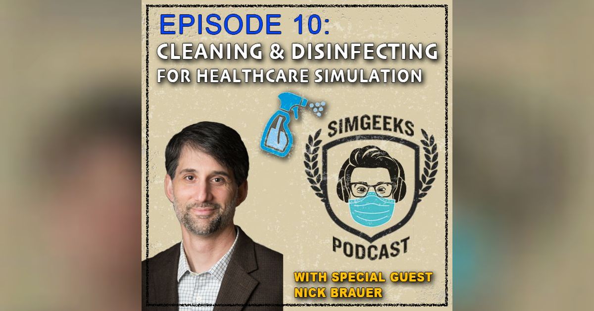 SimGeeks Podcast - #10 Cleaning and Disinfecting with special guest ...