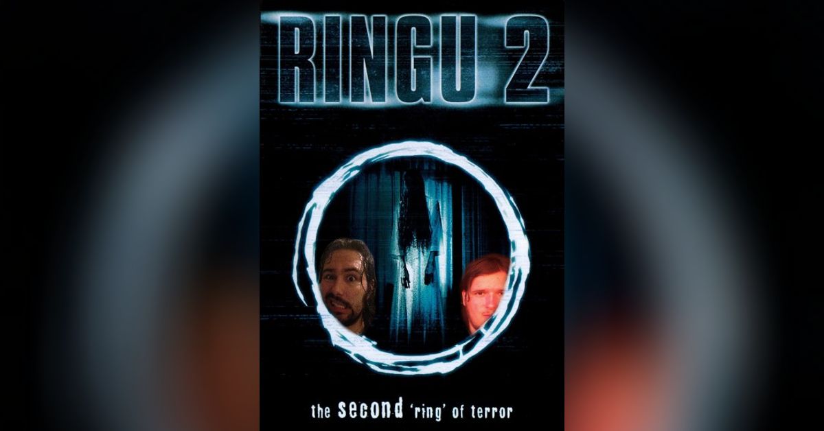Ringu 2 Review! | Those Guys on the Radio