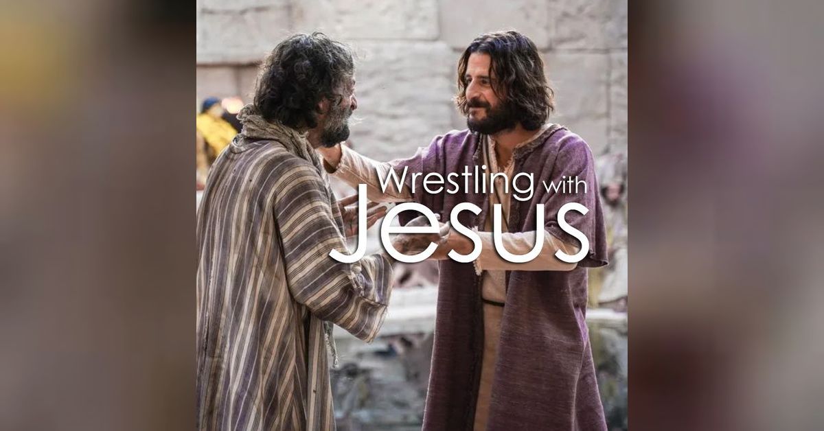 Jesus Encounters - Wrestling with Jesus | ARISE:Life