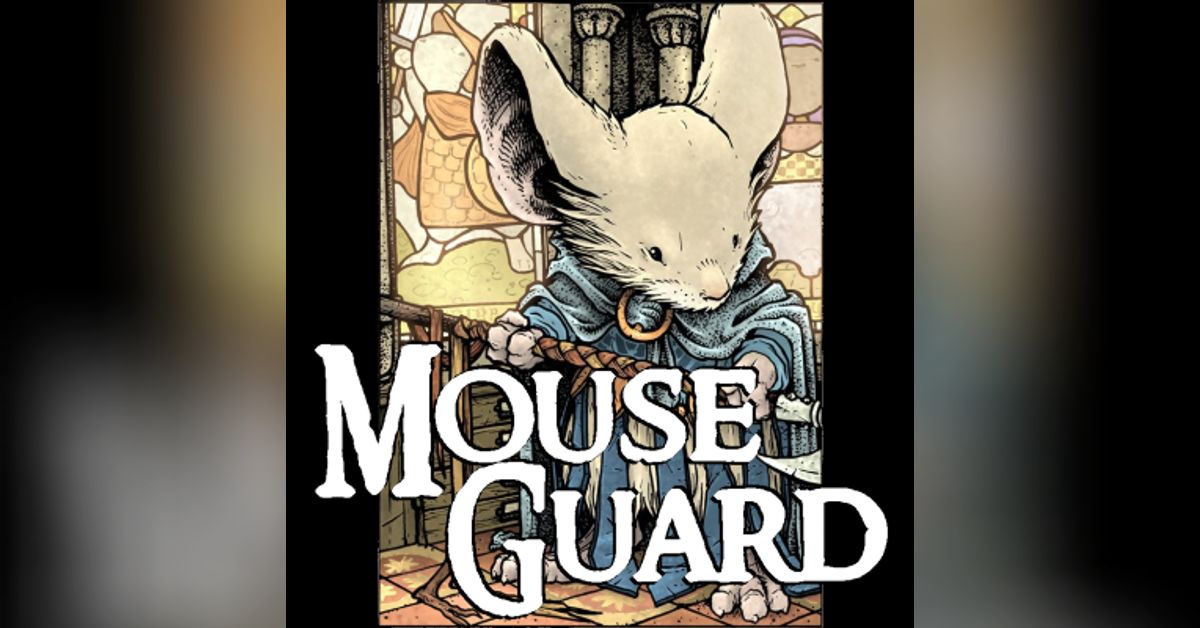 Mouse Guard 87 - Weasel’s Meeting | SIX FEATS UNDER