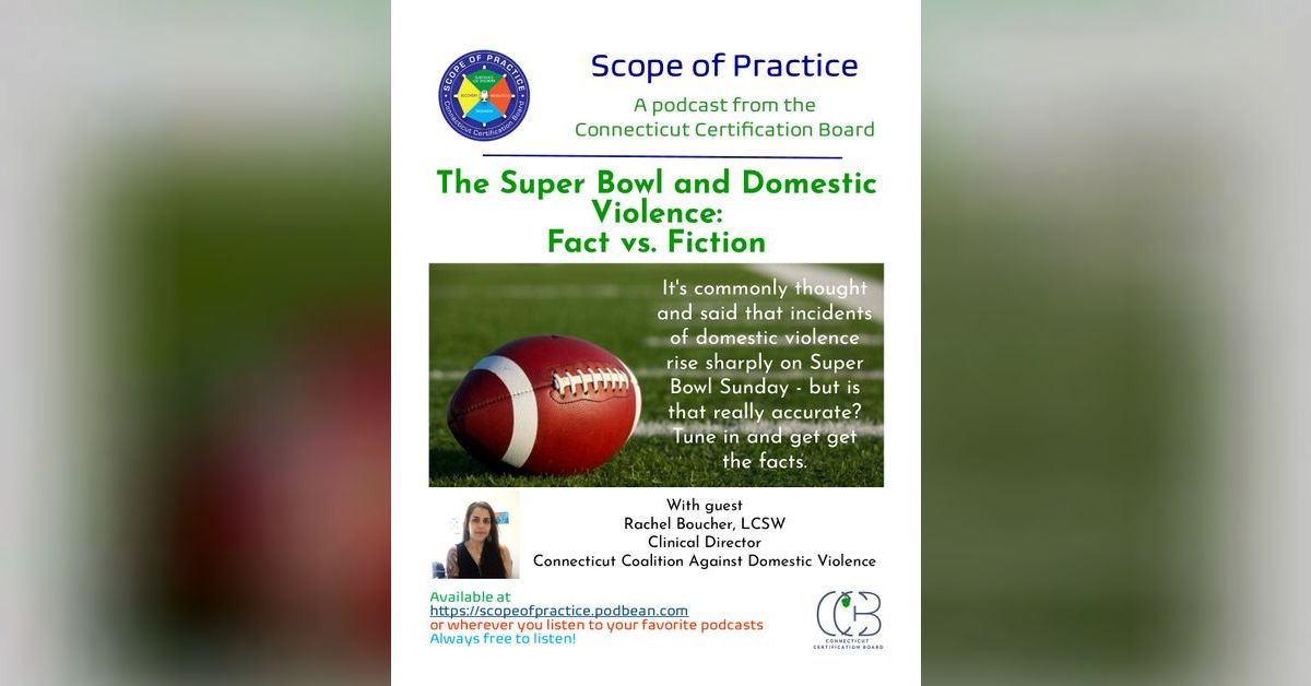The Super Bowl and Domestic Violence: Facts vs. Fiction | Scope of Practice