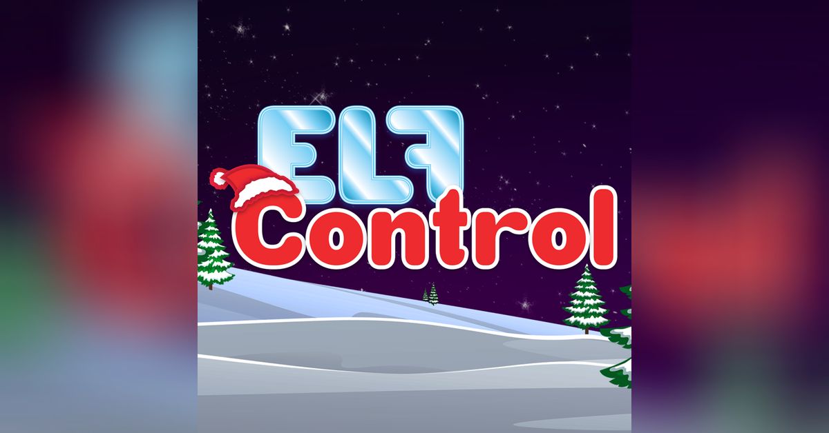 1|3 - The Workshop | Elf Control