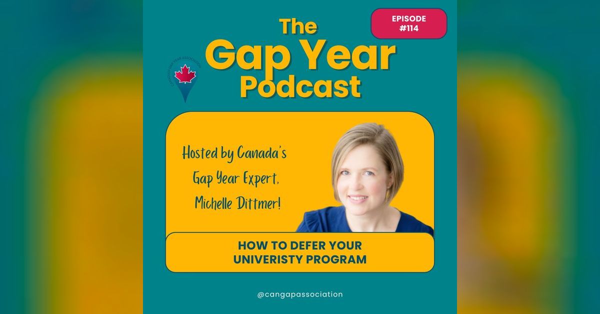 A Guide to DEFERRING your University Program | The Gap Year Podcast