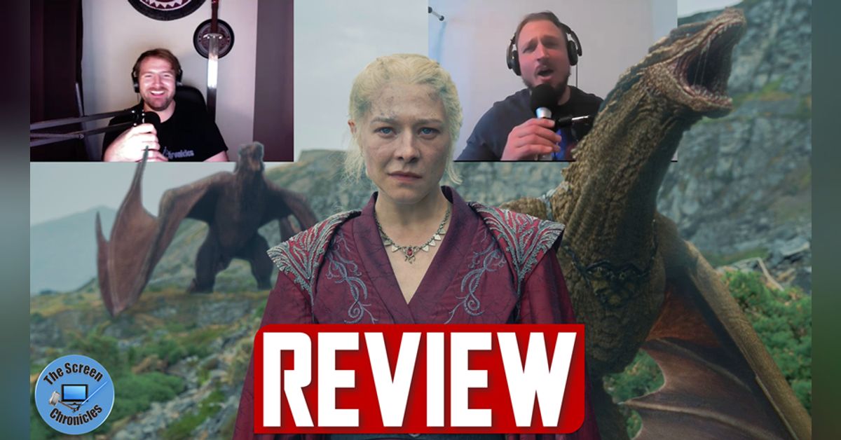 House of The Dragon: Season 2 | Review and Spoiler Talk | The Screen ...