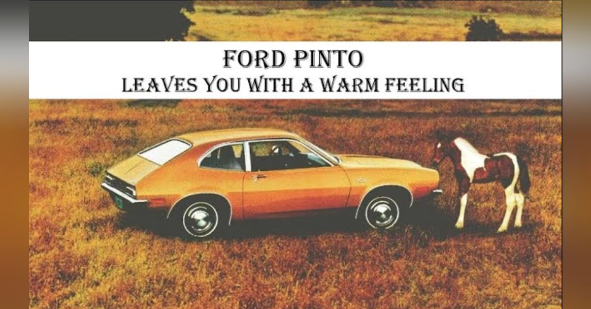 Ford Pinto - An Explosive Story | Historic Hindsight