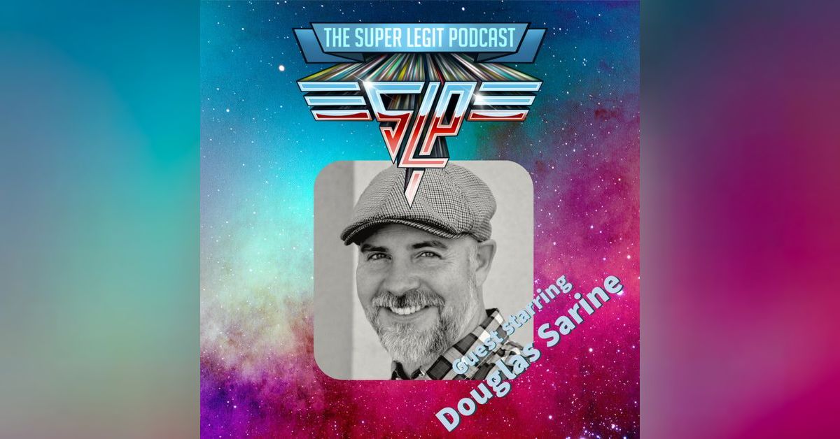 062 - That’s a ME problem (with Douglas Sarine) | The Super Legit Podcast