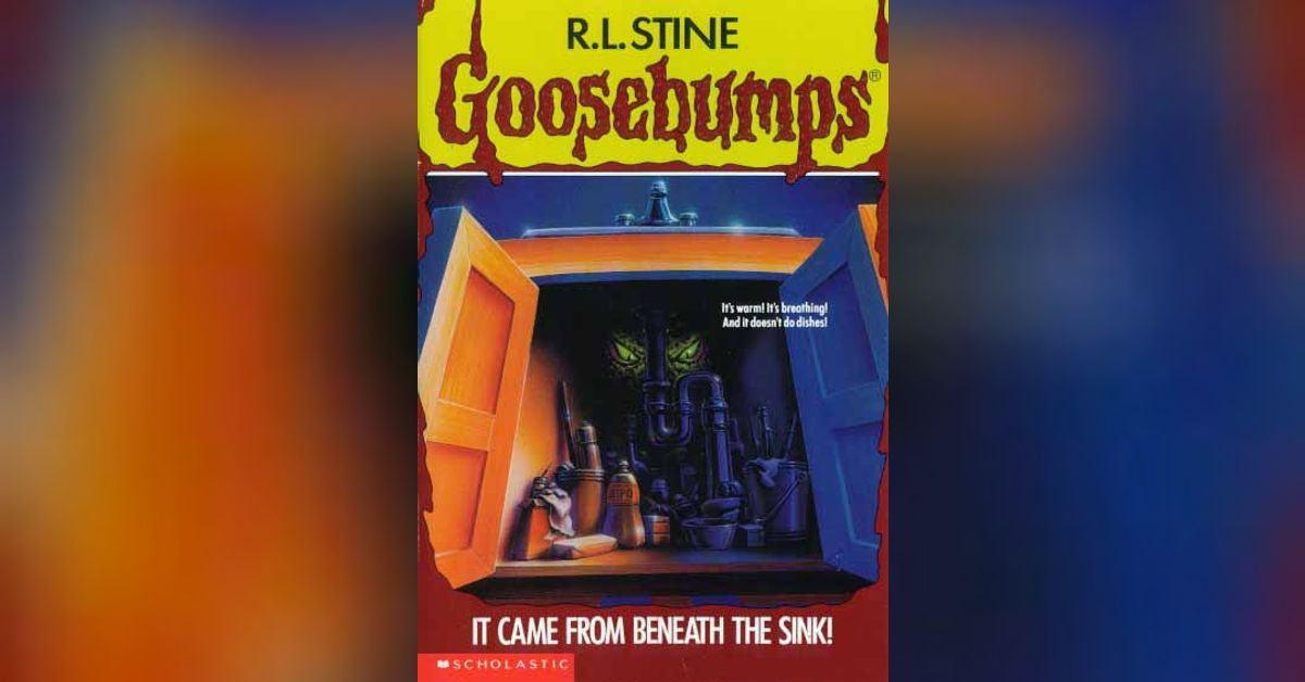 Goosebumps #30: It Came From Beneath The Sink! | Goosebumps: Welcome to ...