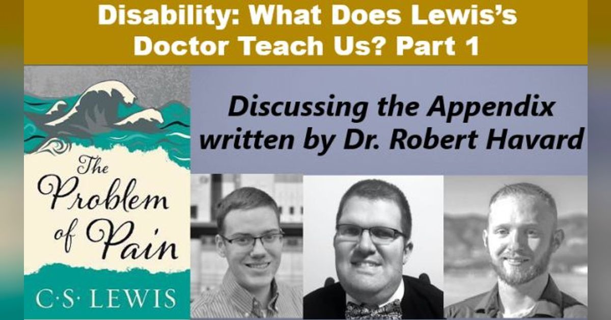Disability: What Does Lewis’s Doctor Teach Us? (Schmoll and Anderson ...