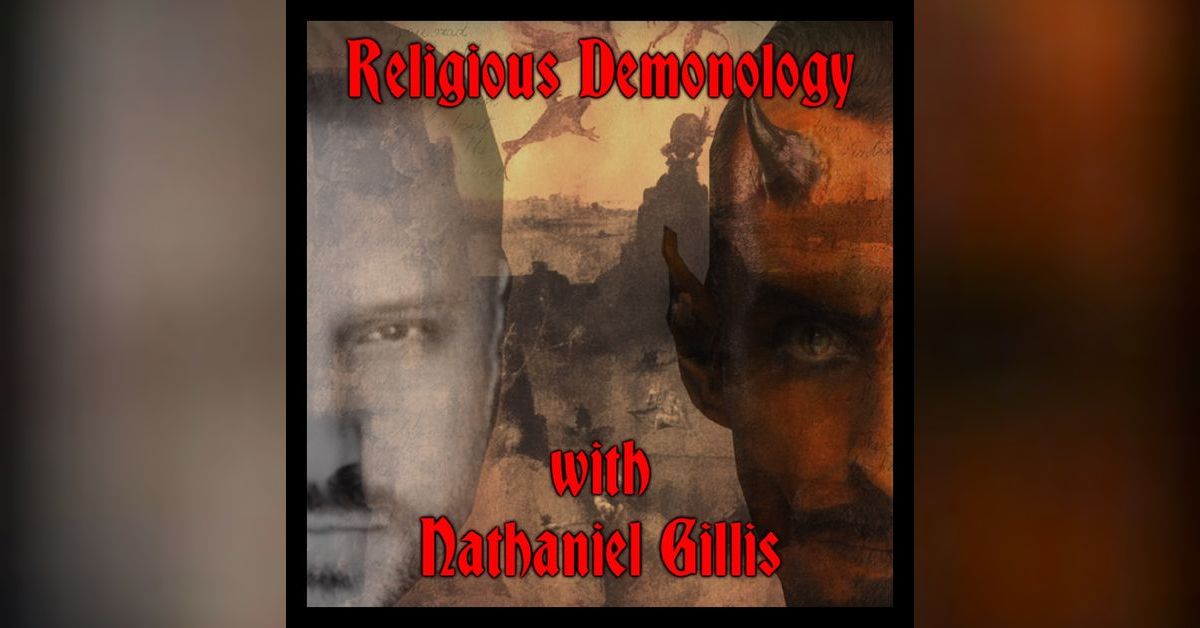 Episode 96: Religious Demonology with Nathaniel J. Gillis | The Odd To ...