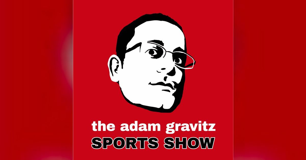 The Adam Gravitz Sports Show Podcast - 2018 Episode 27 - One Republican ...