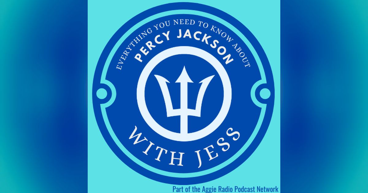Everything You Need to Know About Percy Jackson with Jess: Episode 7 ...