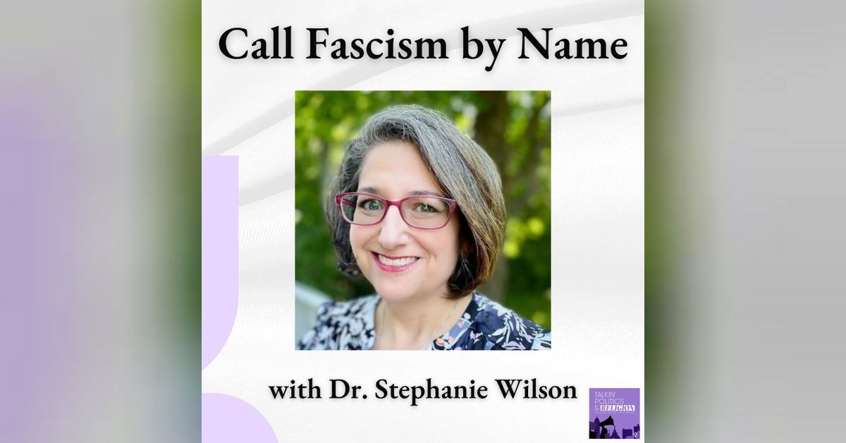 Freedom Over Fascism: Dr. Stephanie Wilson on Naming the Threat ...