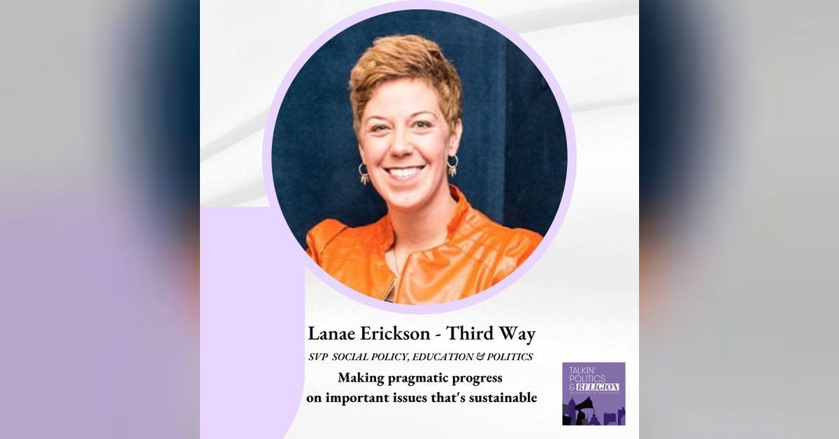 Lanae Erickson, SVP of Social Policy, Education and Politics at Third ...