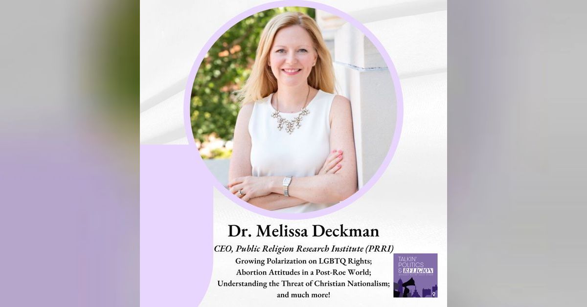 Dr. Melissa Deckman, CEO of PRRI on Growing Polarization on LGBTQ ...