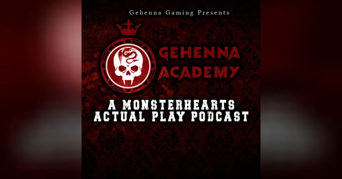 Gehenna Academy - Chapter One - From the Gallows | Gehenna Gaming Podcast
