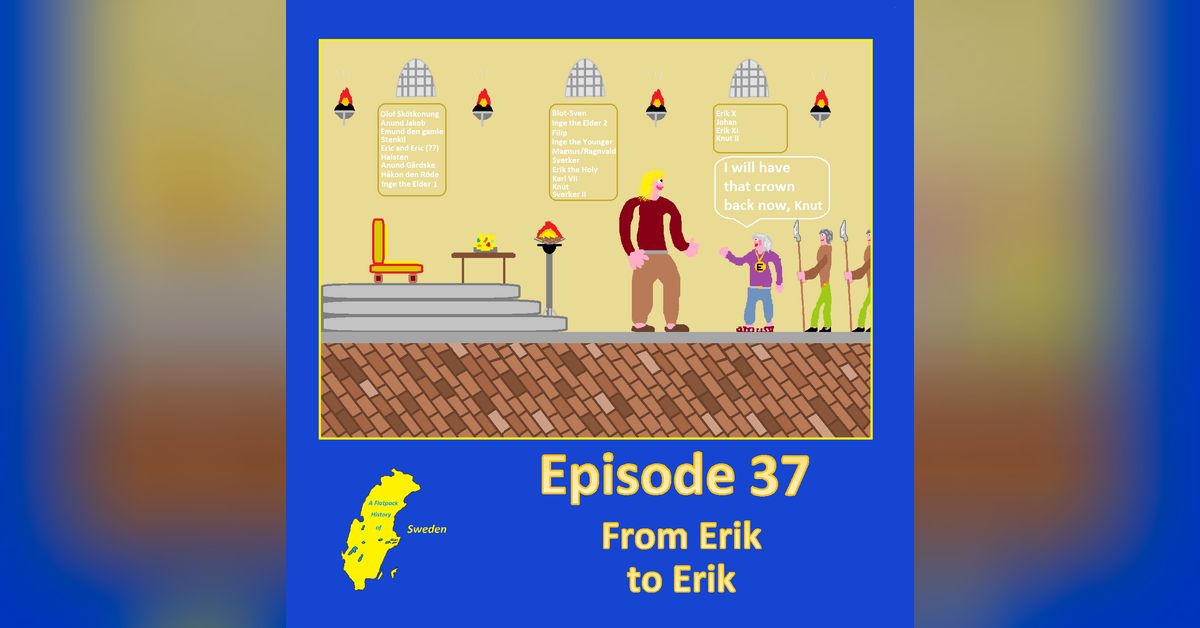 37. From Erik to Erik | A Flatpack History of Sweden