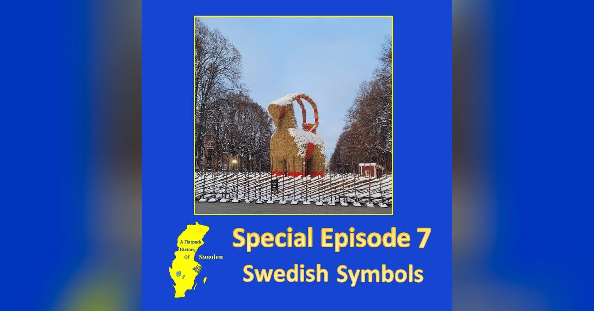 S7. Swedish Symbols | A Flatpack History of Sweden