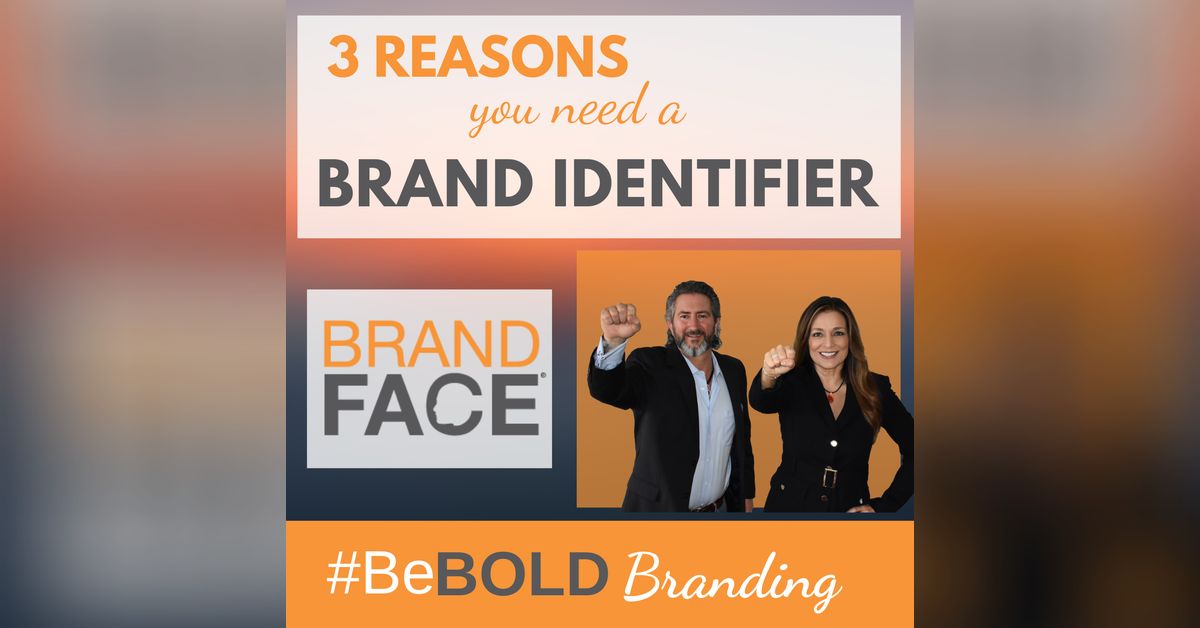 3 Reasons You Need a Brand Identifier | Be BOLD Branding