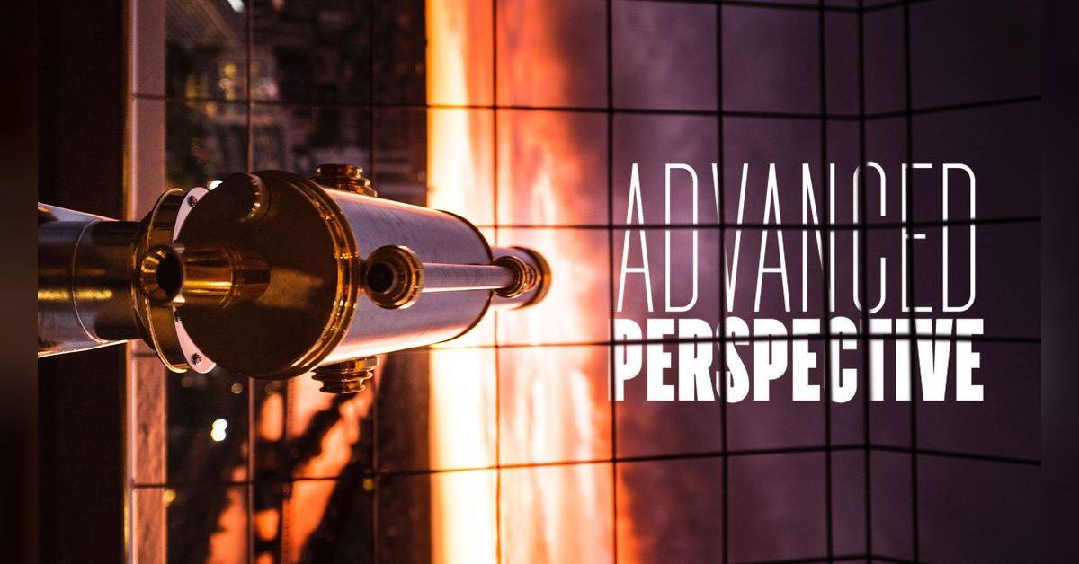 Advanced Perspective - Ps. Drew Davies | Awaken Church // AUDIO