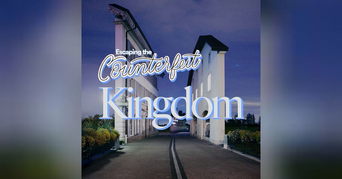 Escaping the Counterfeit Kingdom - Ps. Morgan Ervin | Awaken Church ...