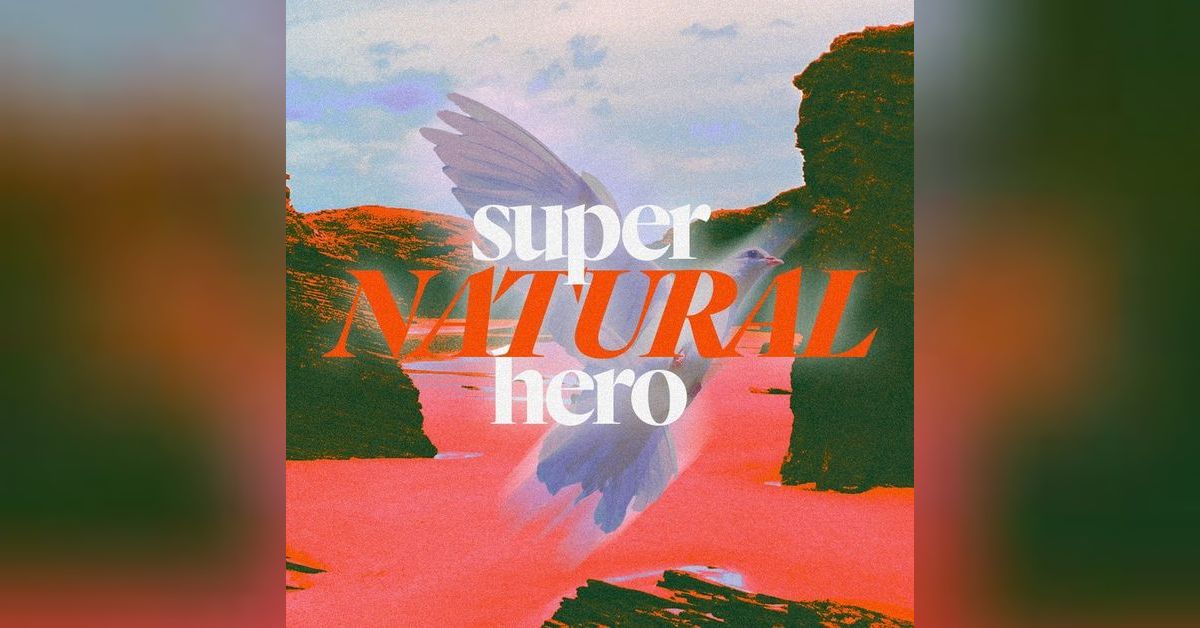 Supernatural Hero - Ps. Jon Heinrichs | Awaken Church // AUDIO