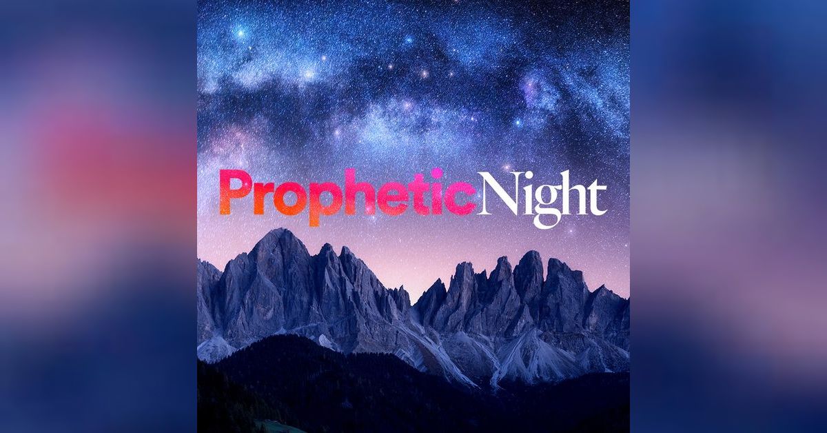 Prophetic Night - Ps. Matt & Mikala Hubbard | Awaken Church // AUDIO