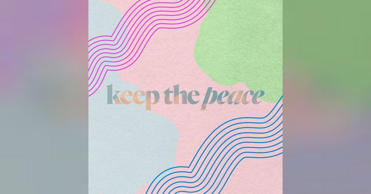 Keep the Peace (Balboa) - Ps. Stacy Capaldi | Awaken Church // AUDIO