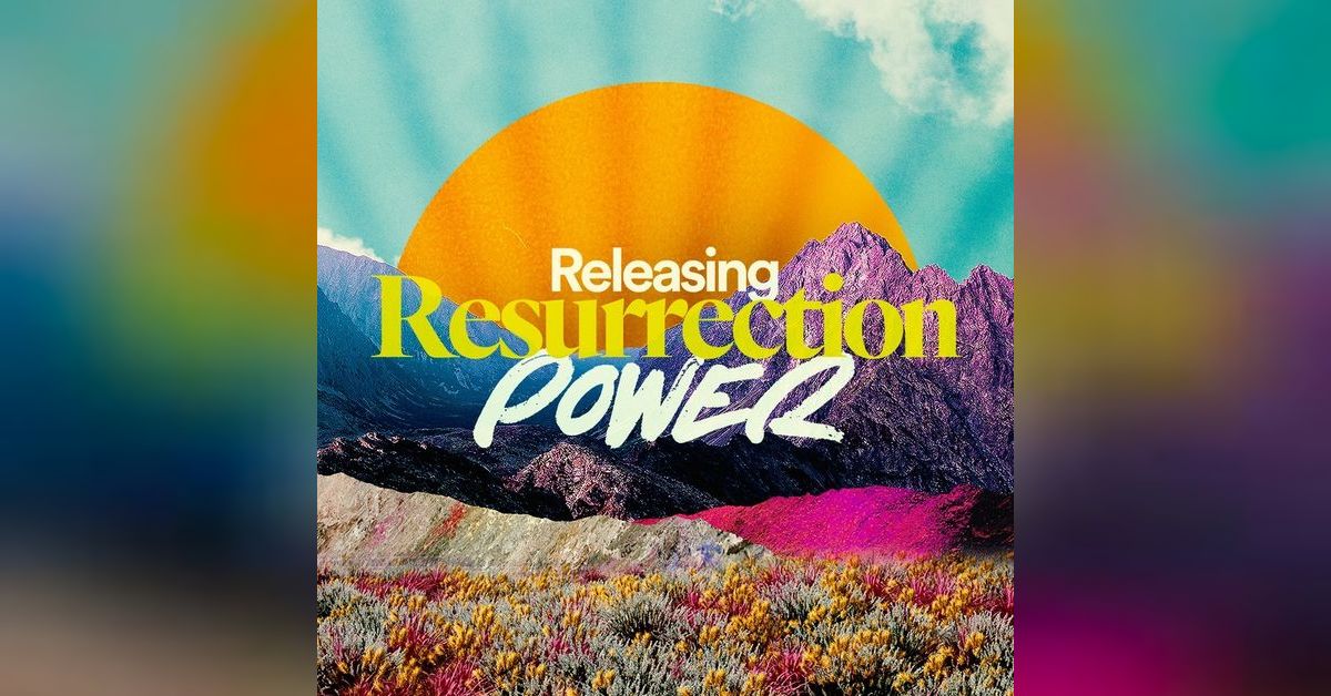 Releasing Resurrection Power - Ps. Mike Yeager | Awaken Church // AUDIO
