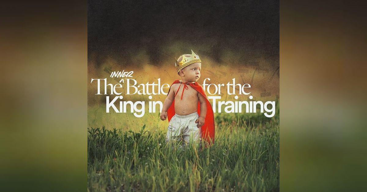 The Inner Battle for the King in Training Pt. 1 - Ps. Morgan Ervin ...