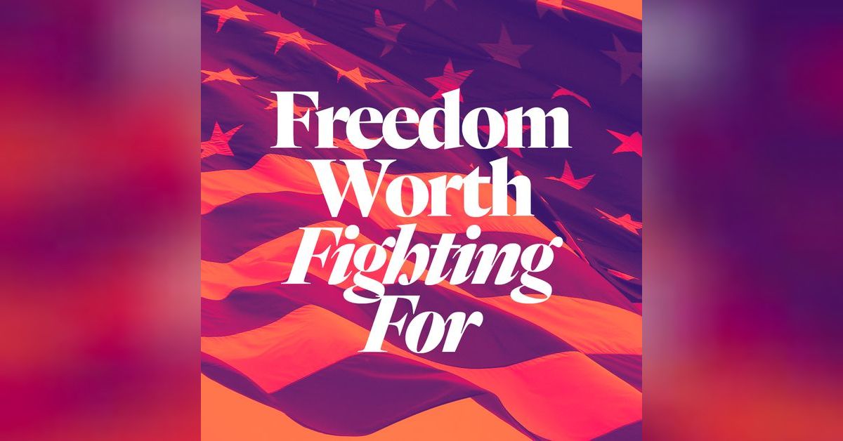 Freedom Worth Fighting For Rick Green Awaken Church Audio
