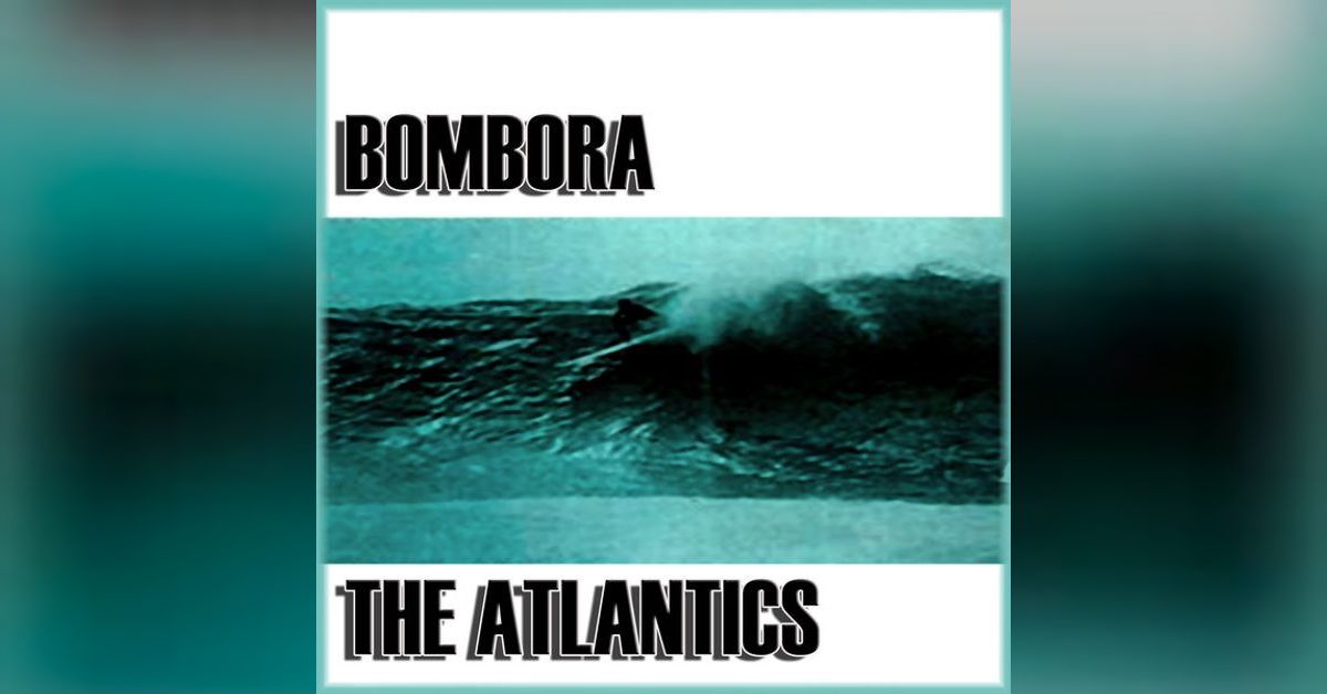 Bombora by The Atlantics | Awesome Aussie Songs