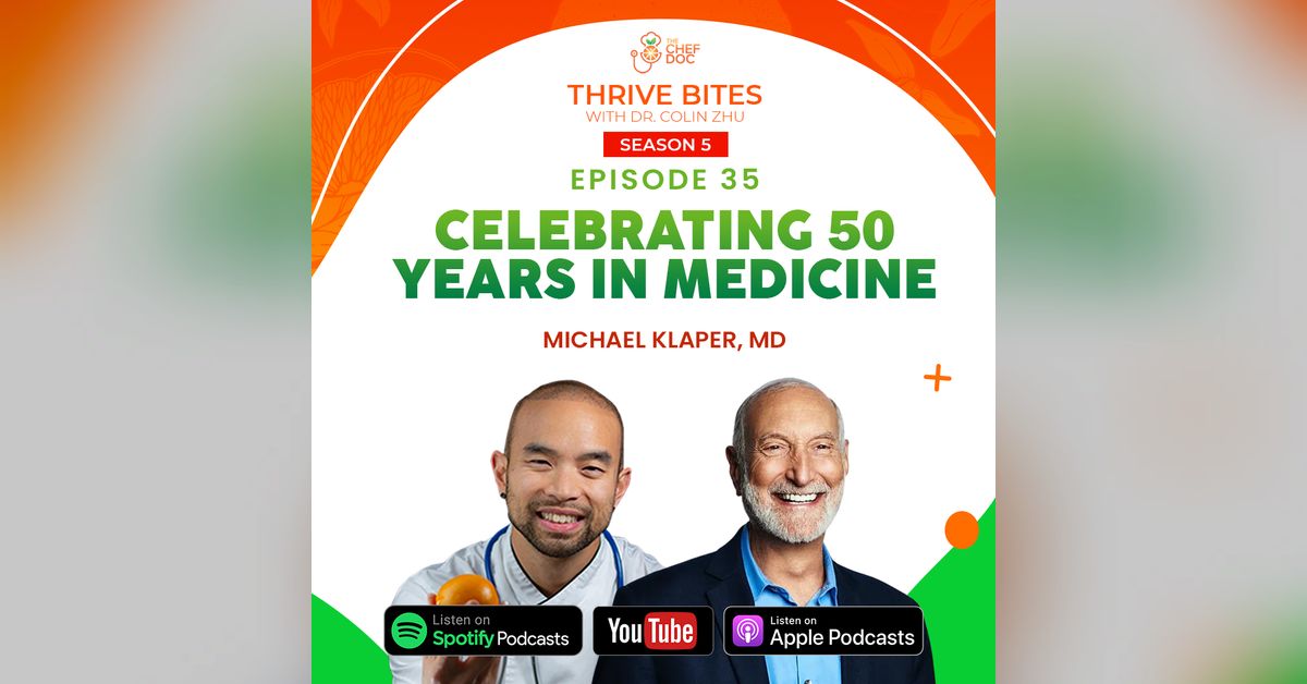 S5 Ep 35 (150th) - Celebrating 50 Years In Medicine with Dr. Michael ...