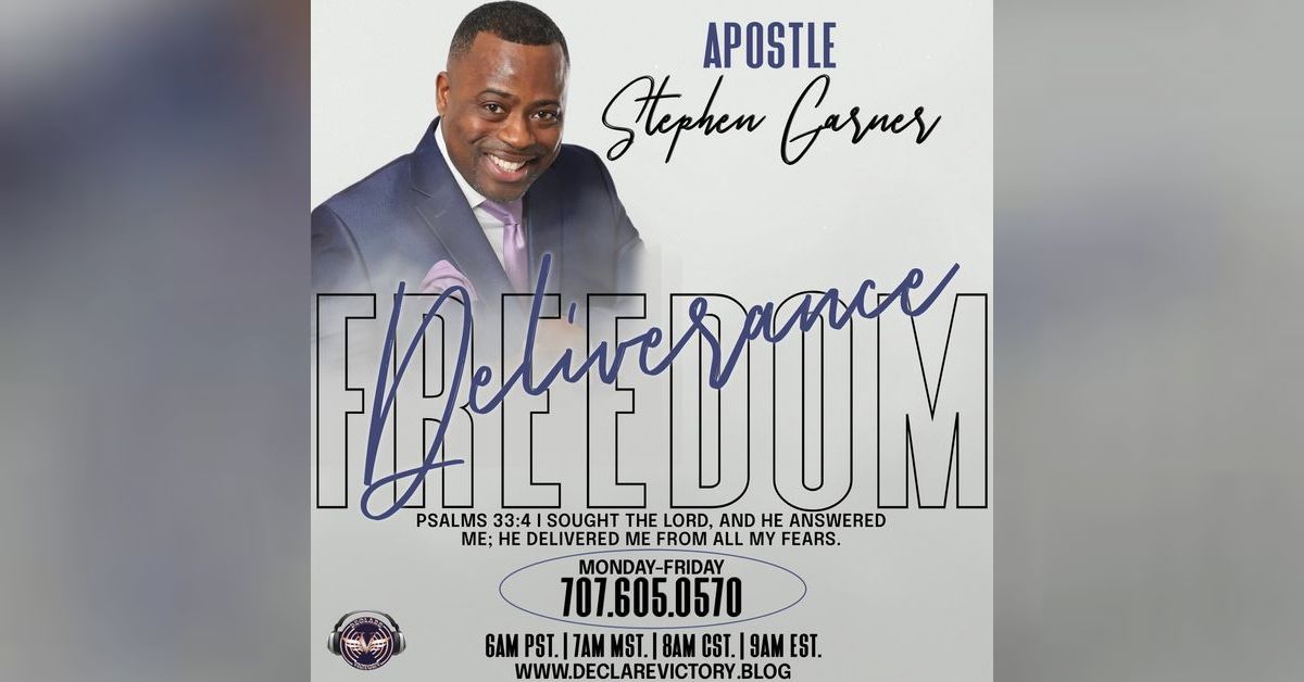 Declare Victory Prayer Call Podcast - Deliverance | Apostle Stephen A ...