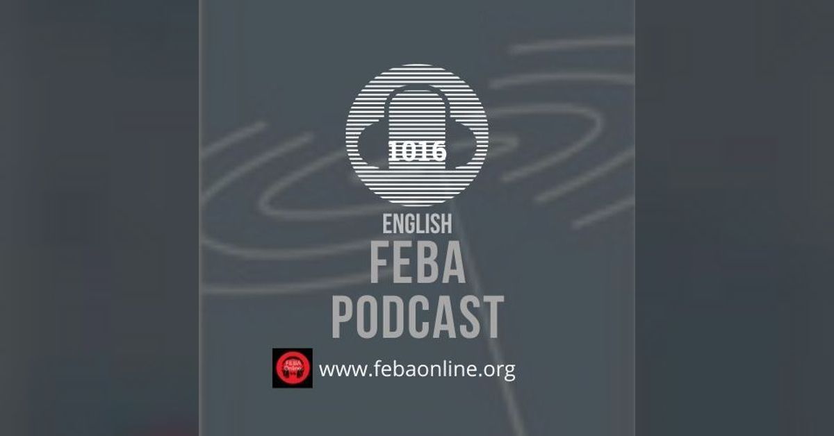 Life of Isaac - English | FEBA Podcast