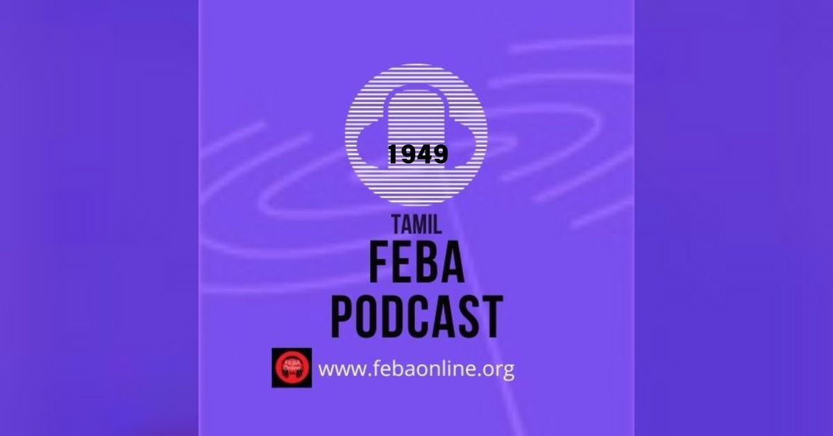 Surpassing grace - Tamil | FEBA Podcast