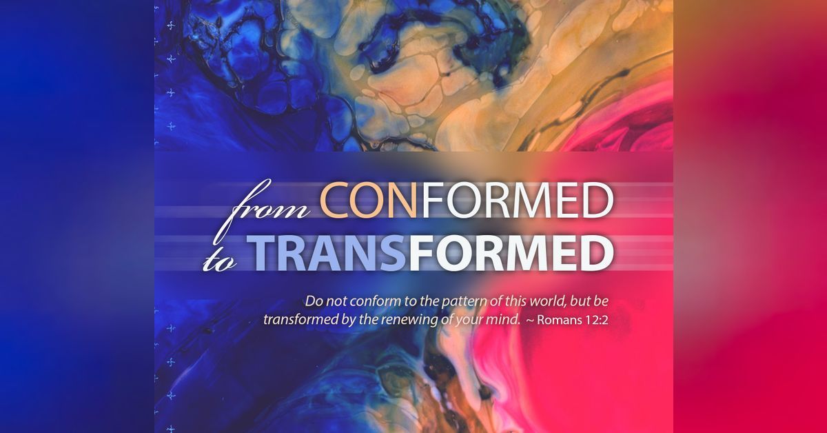 From Conformed to Transformed | Firm Foundation with Bryan Hudson
