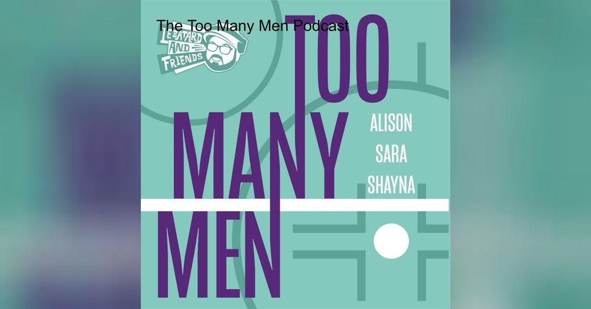 01.11 - You’re Not Allowed to be Serious and Funny | The Too Many Men ...