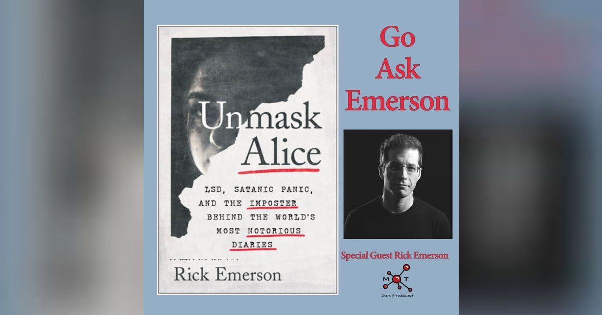 Go Ask Emerson - With Special Guest Rick Emerson | Mark and Toddcast