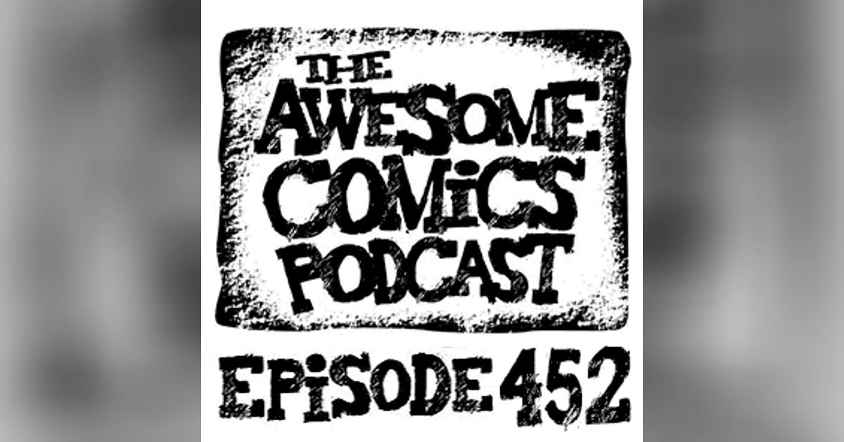 Episode 452 - Who Really Created These Characters? | THE AWESOME COMICS ...
