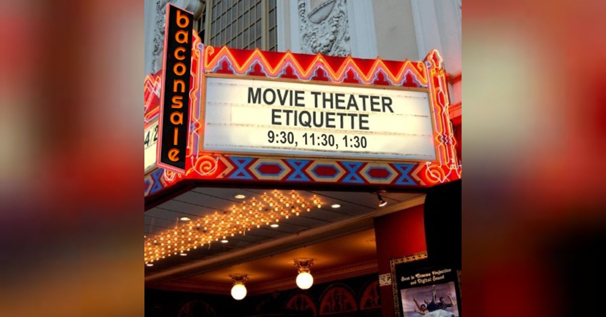 Episode 91: Baconsale-Approved Movie Theater Etiquette | Baconsale