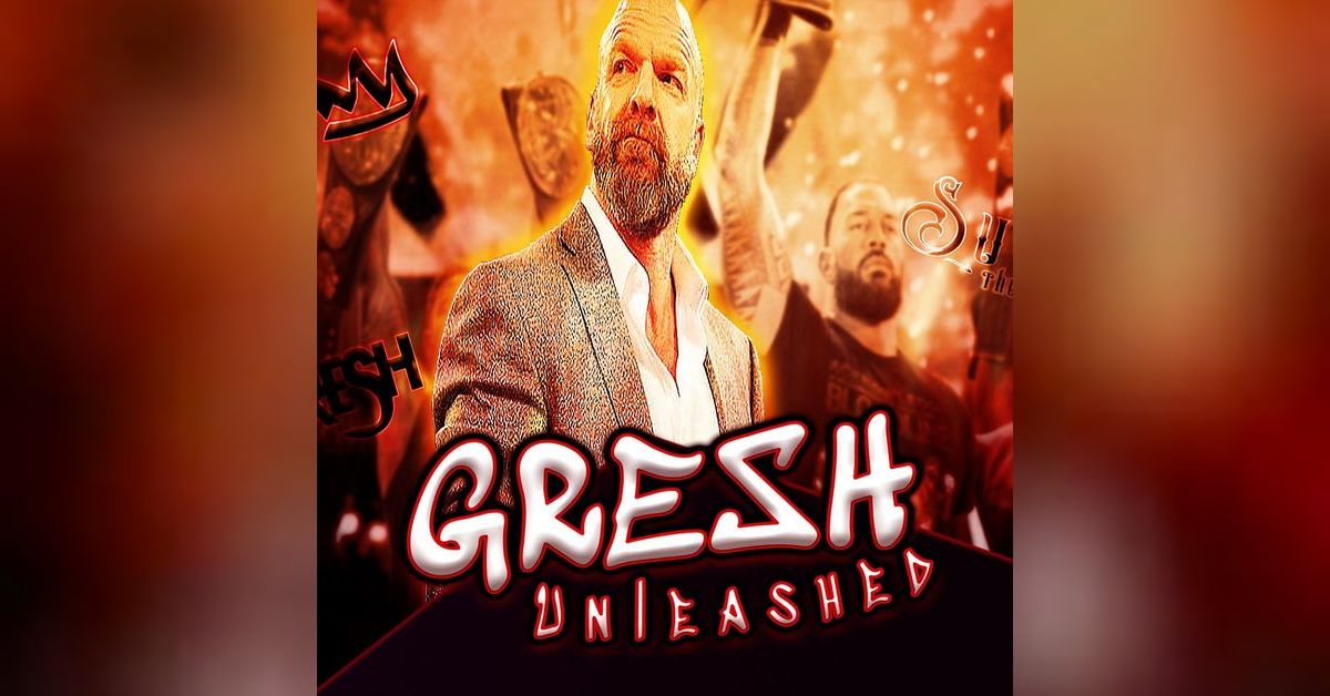 Ep.14 ”Unleash Starks” - Triple H’s first week in charge of WWE TV, ROH ...